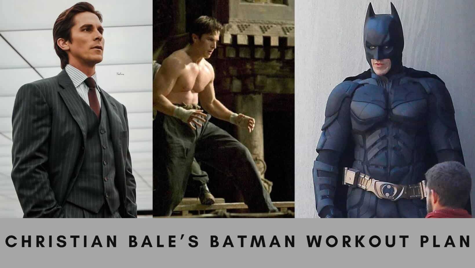 Christian Bale's Fitness Regimen & Nutrition Strategy For Batman